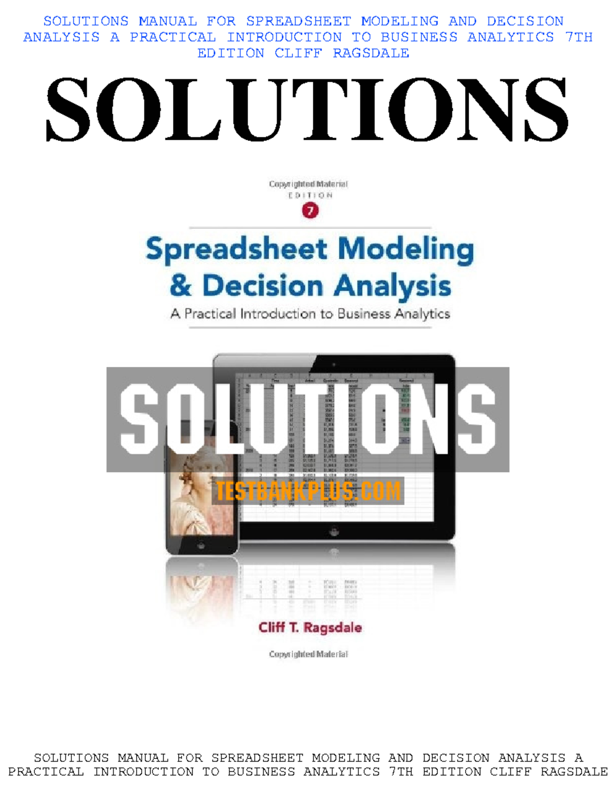 Chap2solutions - SOLUTIONS MANUAL FOR SPREADSHEET MODELING AND DECISION ...