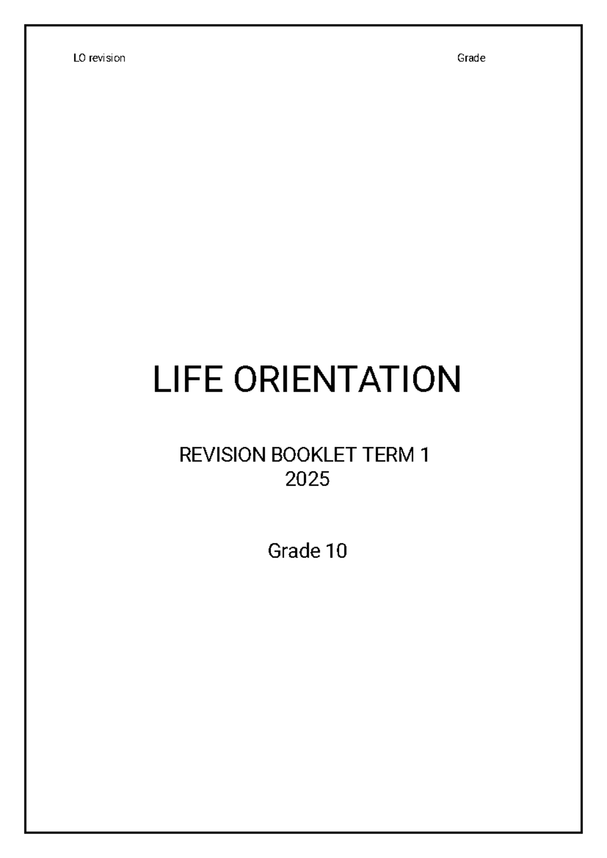 LO Grade 10 Revision Booklet Term 1: Key Concepts and Instructions ...