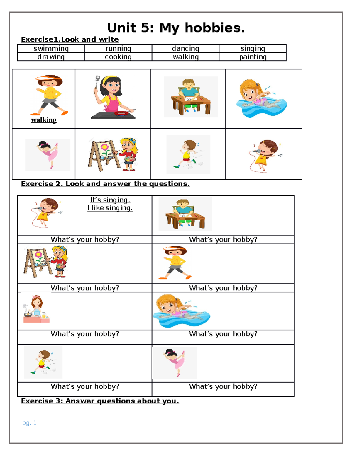 Unit 5 - tiếng anh 3 - Exercise1 and write swimming running dancing ...