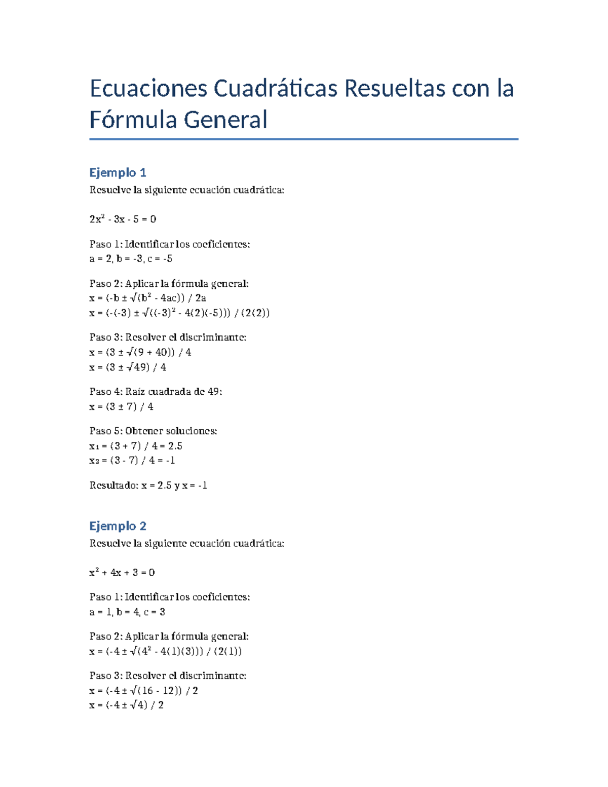 Ecuaciones Cuadráticas: Ejemplos y Soluciones con Fórmula General - Studocu