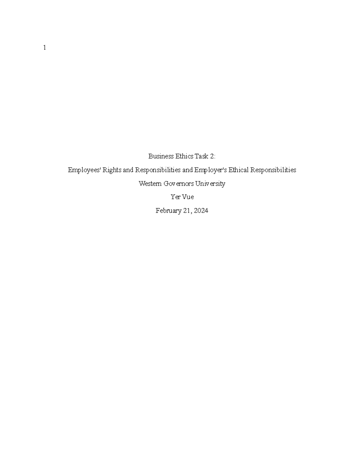 C717 Task 2 - WGU C717 Task 2 - 1 Business Ethics Task 2: Employees ...