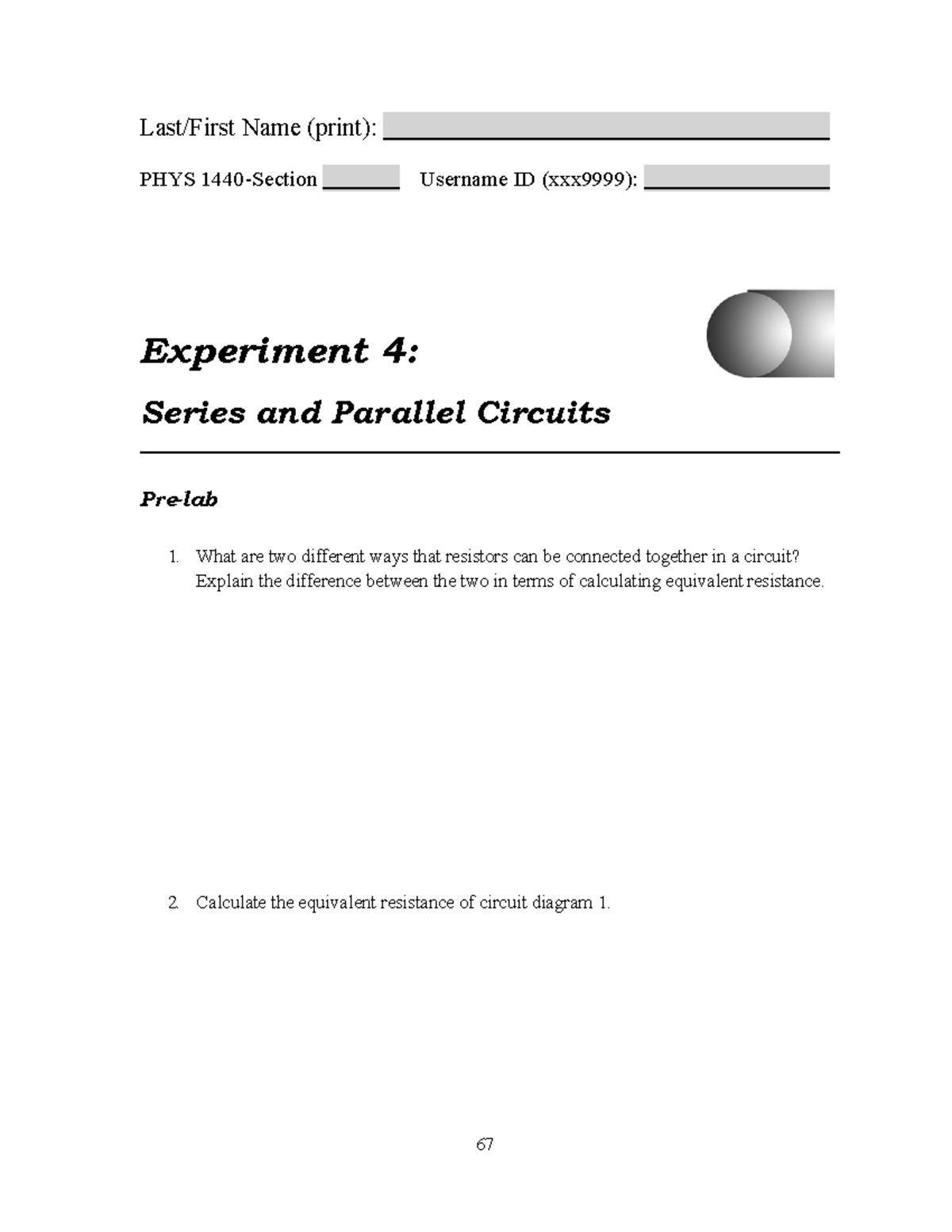 1440-2240 Experiment 4 Manual with Data - Name (print): PHYS Username ...
