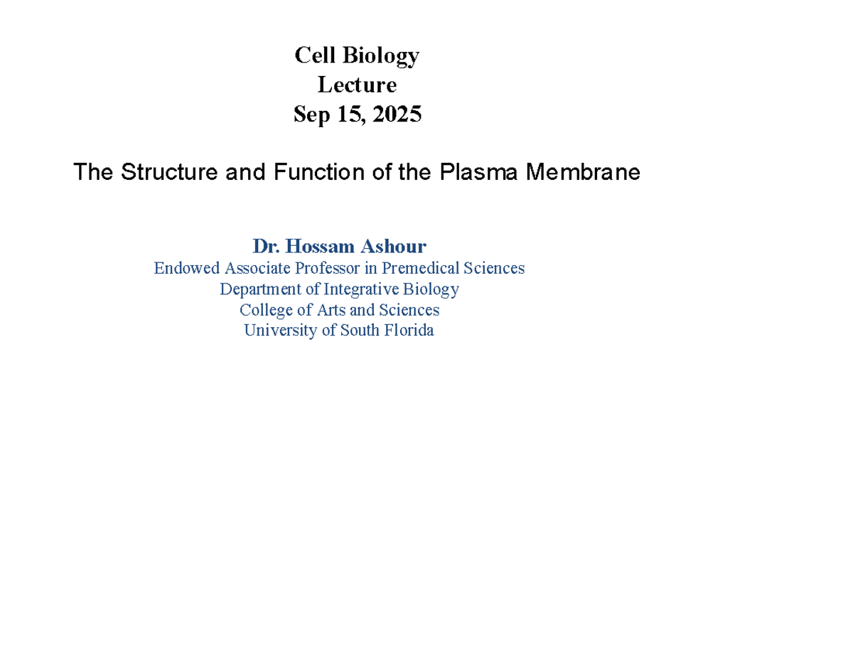 Cell Biology Lecture (BSC 1010) - Plasma Membrane Structure & Function ...