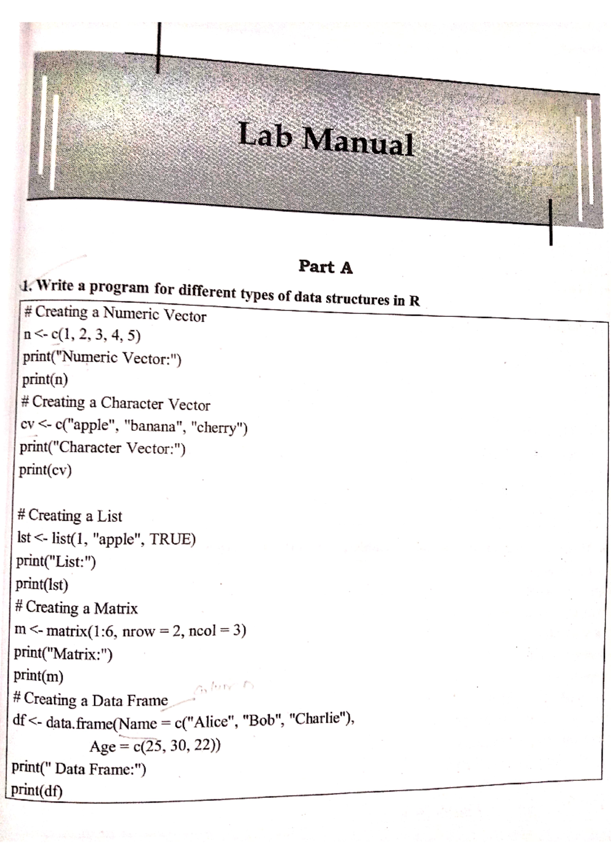 R Programming - Lab Manual - Lab Manual Part A 1. Write a program for ...