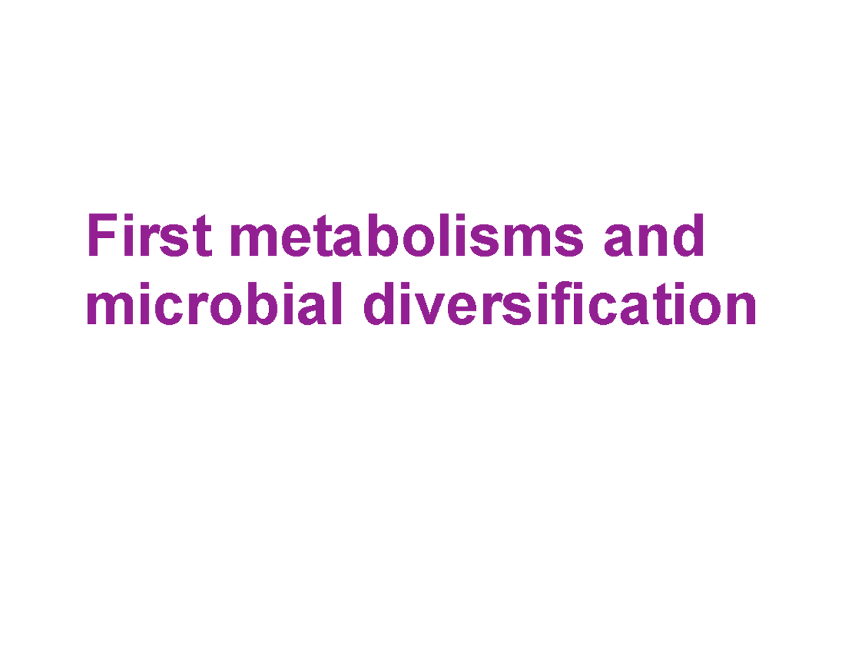 Metabolism Evolution and Microbial Diversification (BIO 101) - Studocu