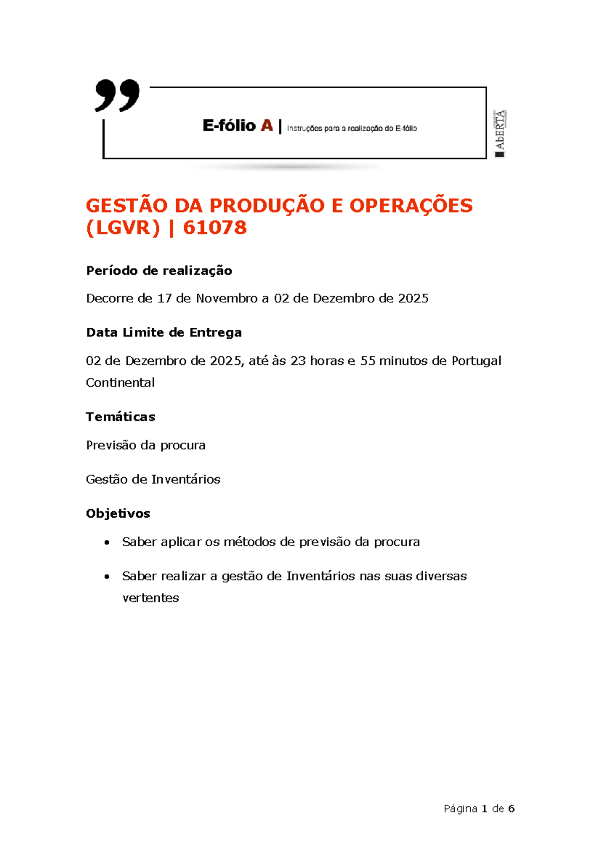 GESTÃO DA PRODUÇÃO E OPERAÇÕES (LGVR) 61078 - Trabalho de Previsão e ...