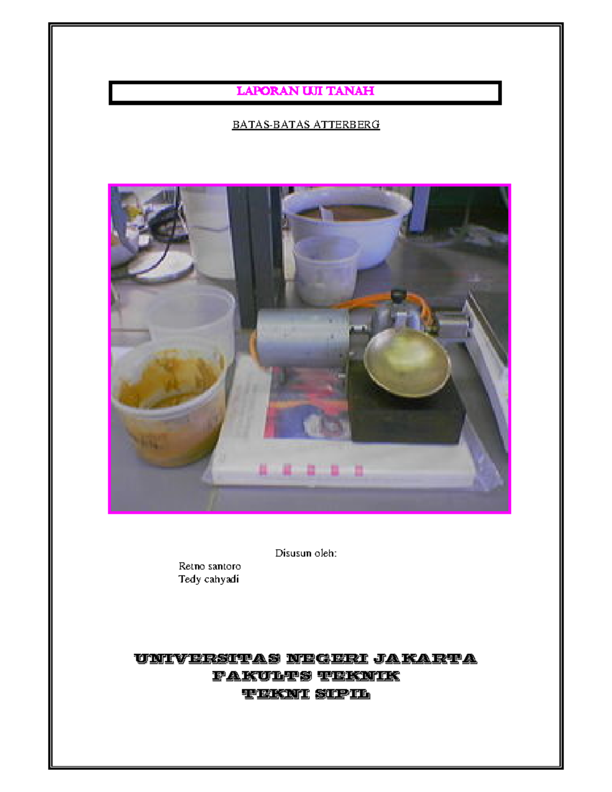 Laporan Praktikum Uji Tanah: Batas-Batas Atterberg UNIVERITAS NEGERI ...