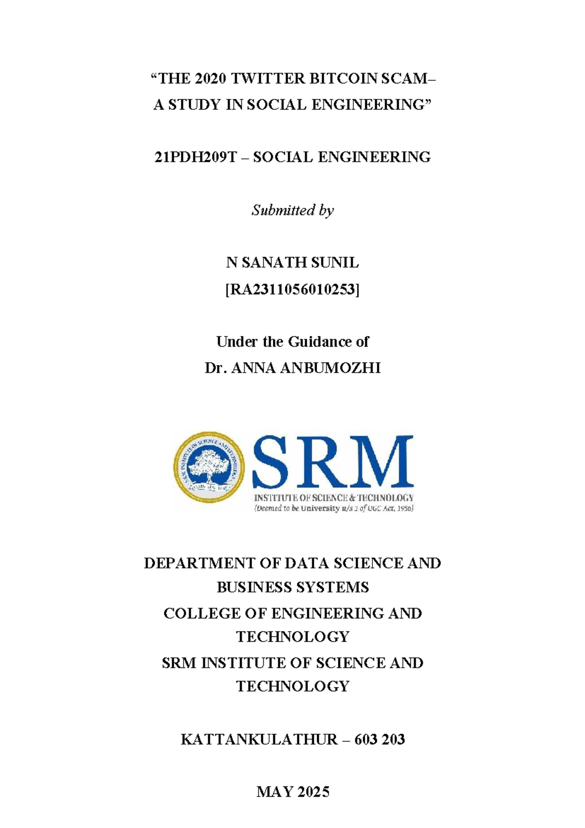 2020 Twitter Bitcoin Scam: A Case Study in Social Engineering ...