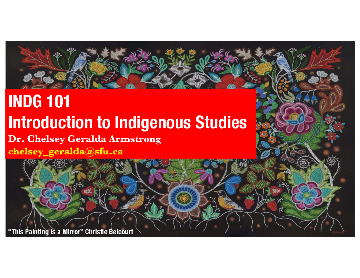 INDG 101 Week 1 Lecture Notes: Introduction to Indigenous Studies - Studocu