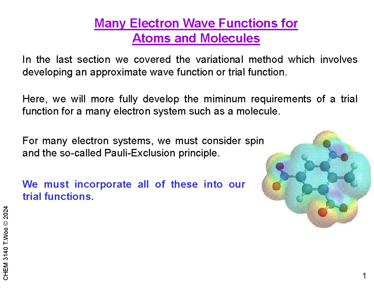 06. Many Electron Wave Function - Here, we will more fully develop the ...