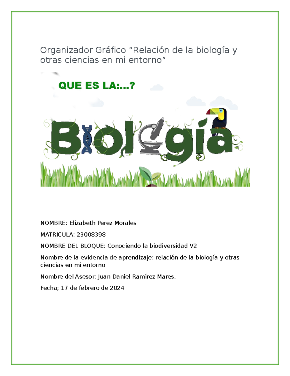 BIO EA1 Relación de Biología y Otras Ciencias en el Entorno - Studocu