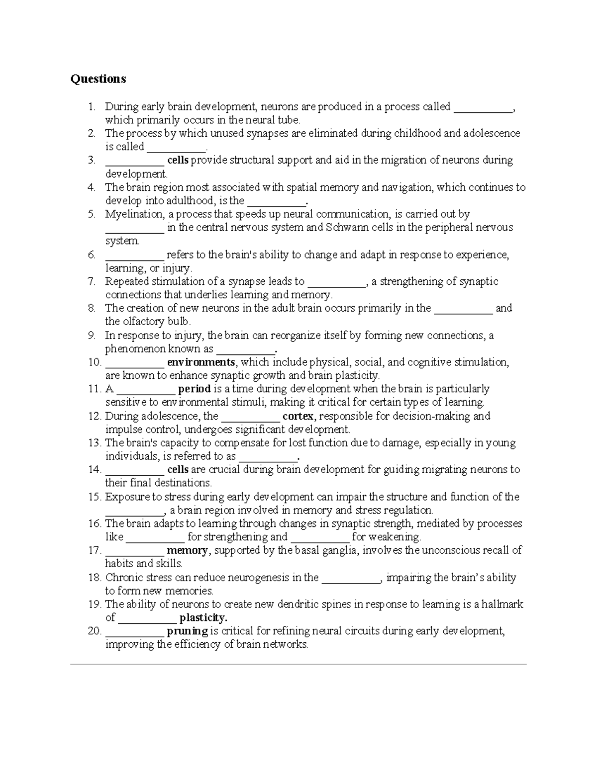 Fill in the blank - Brain development and adaptation - Questions During ...
