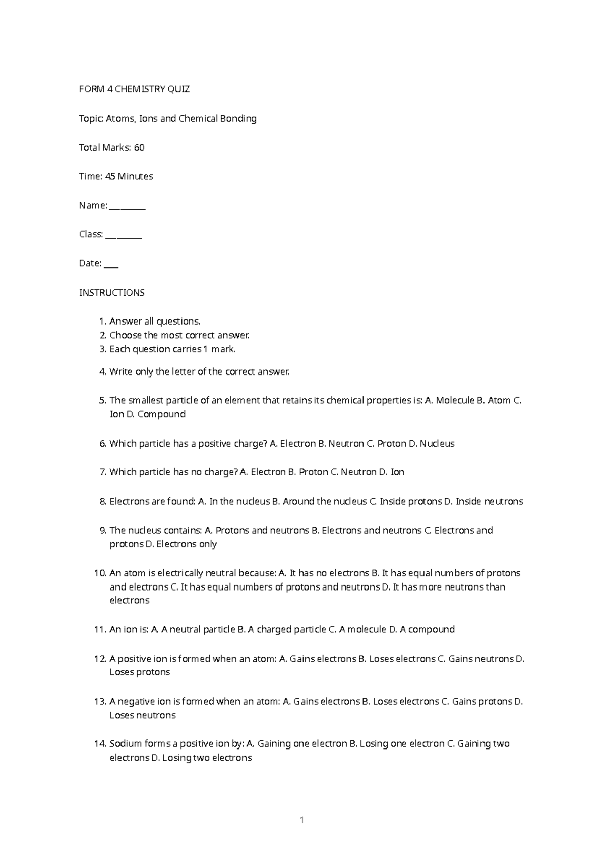 FORM 4 CHEMISTRY QUIZ: Atoms, Ions & Chemical Bonding - Studocu