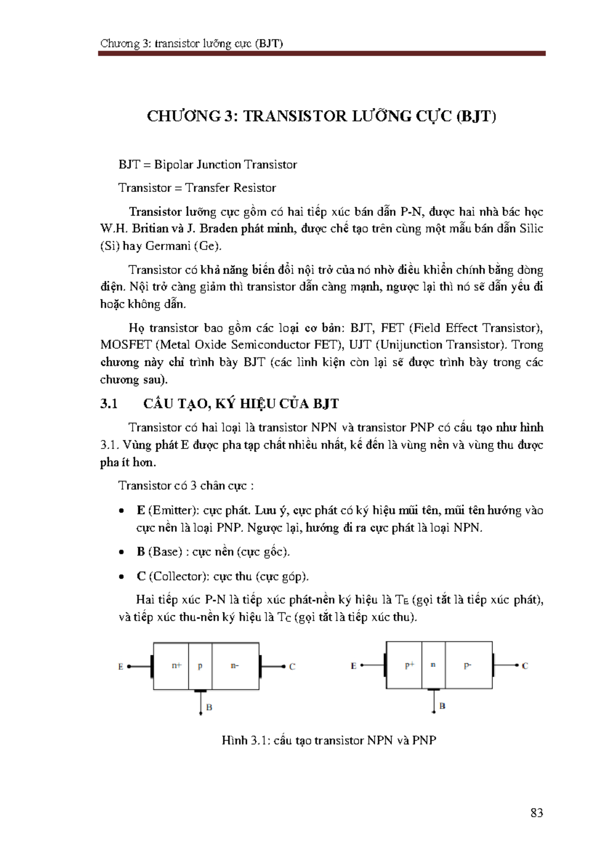 Chapter 3 BJT - Linh kiện cô Hậu - CHƯƠNG 3 : TRANSISTOR LƯỠNG CỰC (BJT) BJT = Bipolar Junction ...