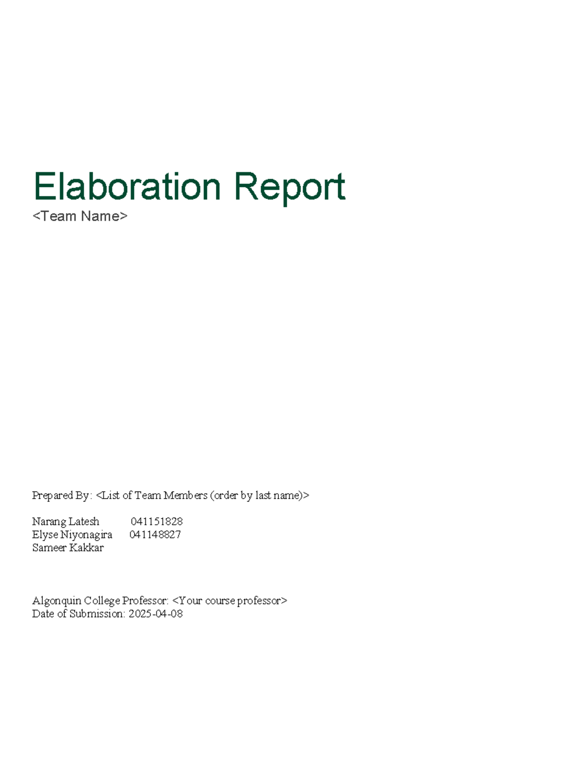 Elaboration report template for course code 041151828 at Algonquin ...