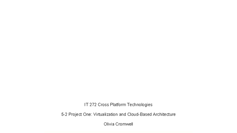 IT 272 Project One: Virtualization & Cloud Migration Analysis - Studocu