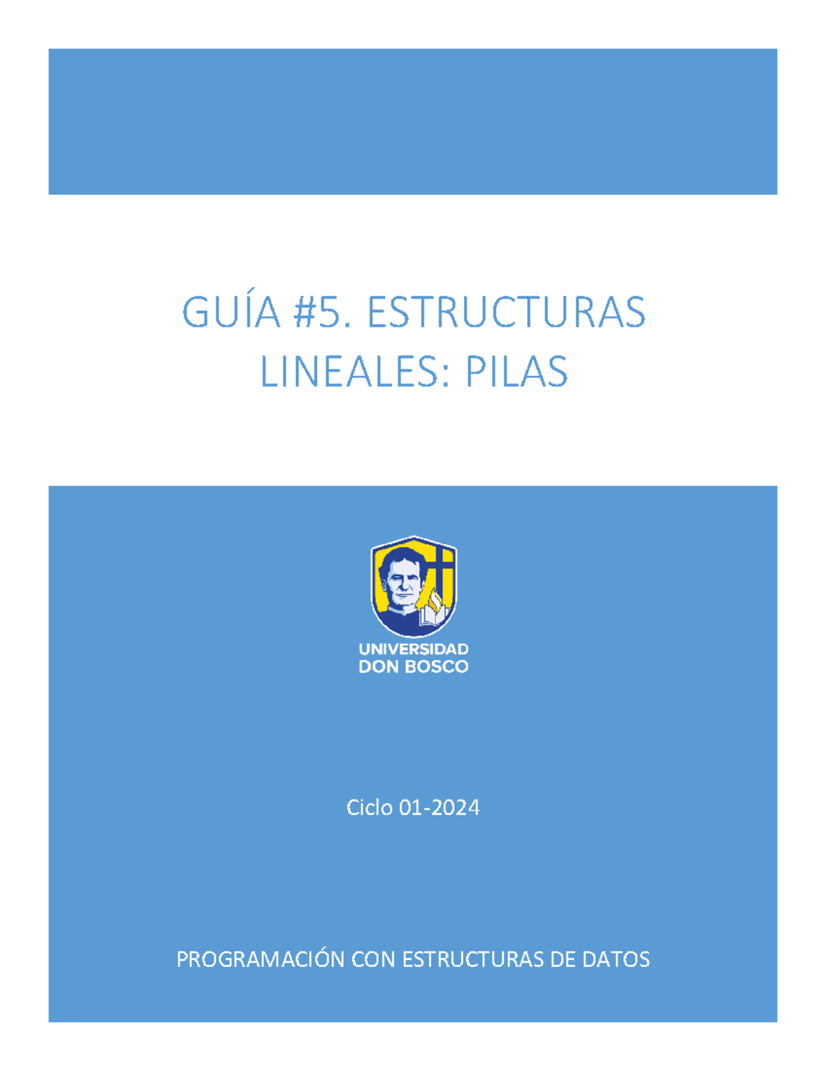 GUÍA ESTRUCTURAS LINEALES: PILAS - PED104 - Studocu