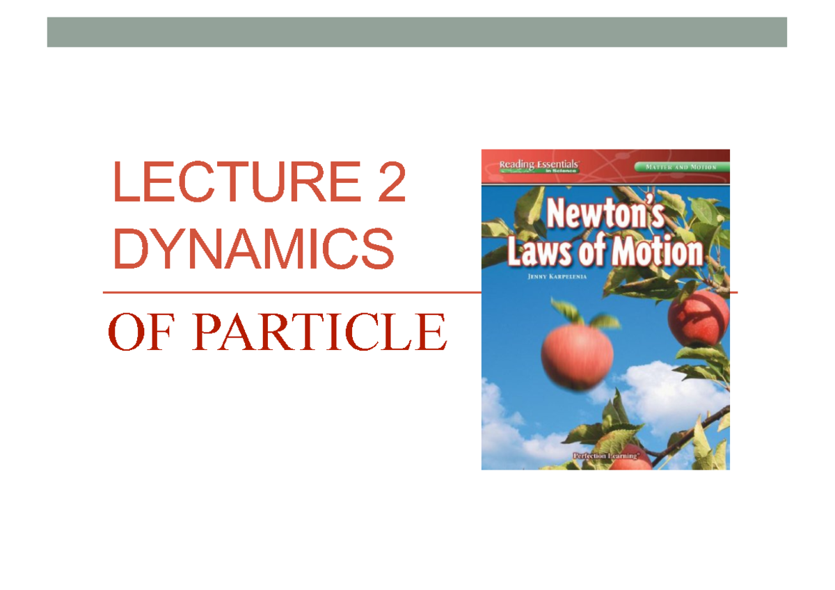 2. Chapter 2: Laws of Motion and Dynamics in Physics - Studocu
