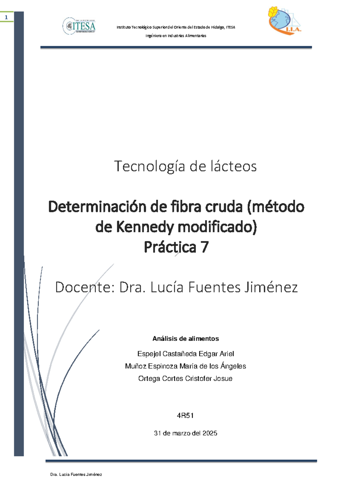 Práctica 7: Determinación de Fibra Cruda por Método de Kennedy ...