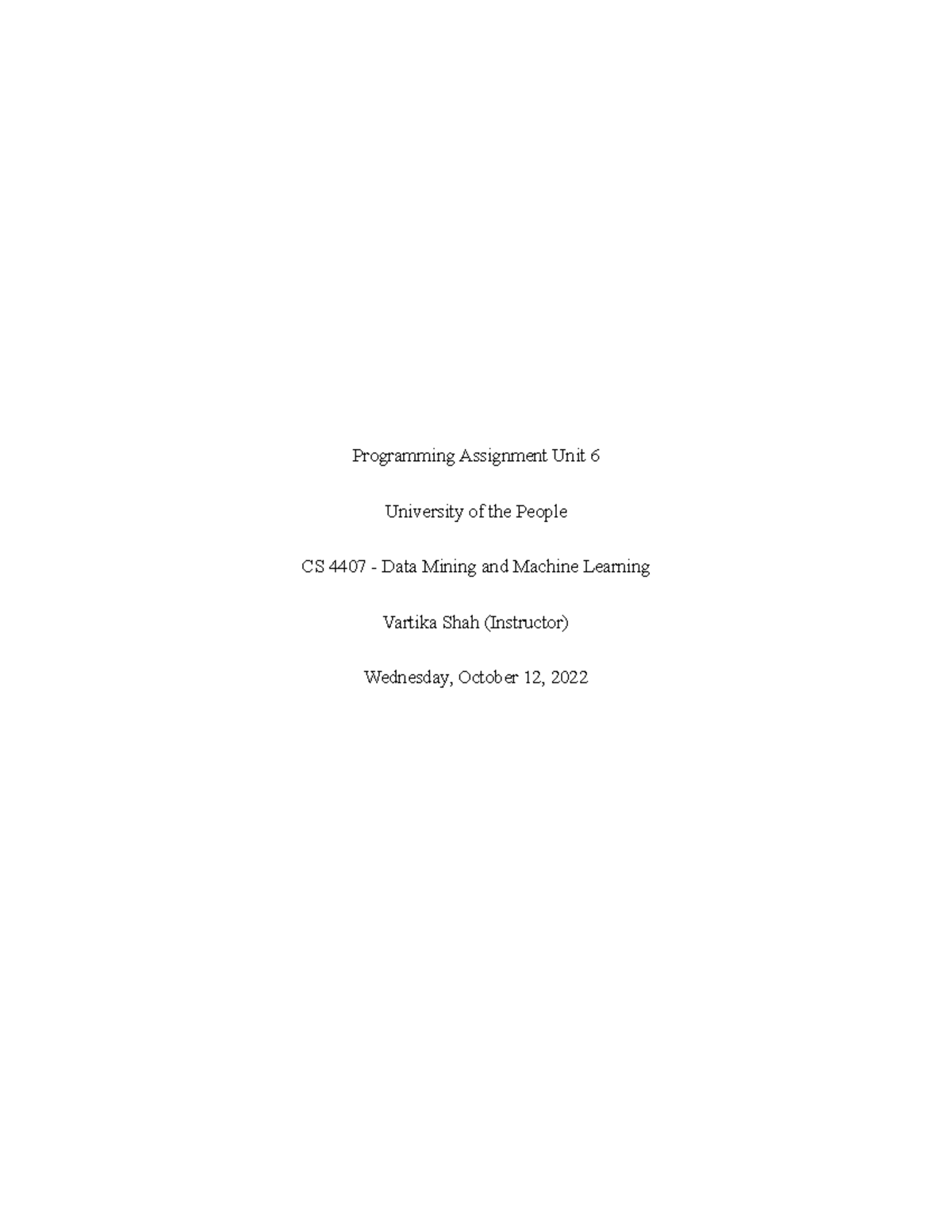 CS 4407 Programming Assignment Unit 6: Neural Network Training Guide - Studocu