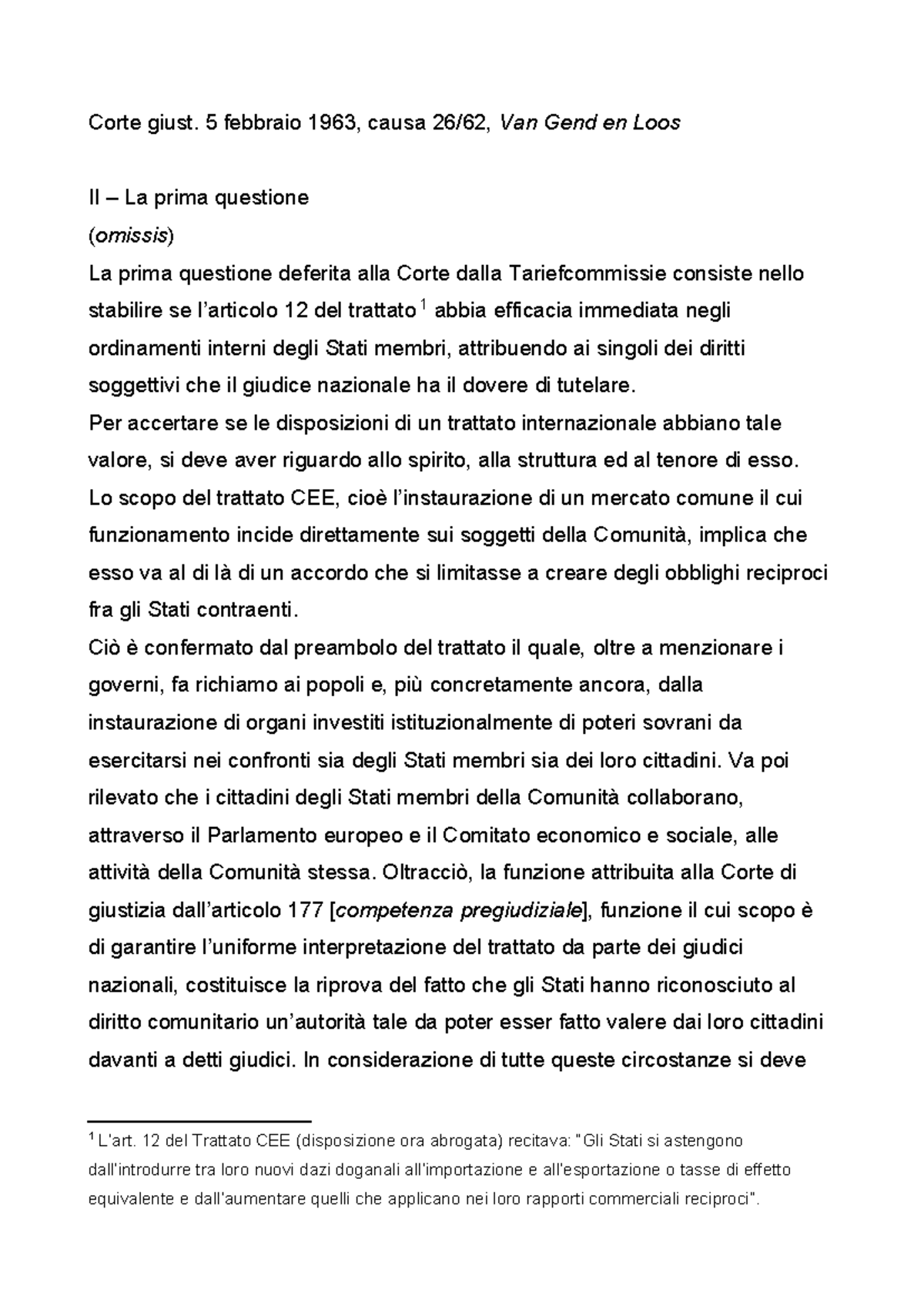 Corte di Giustizia 5 Febbraio 1963: Caso Van Gend en Loos II - Studocu