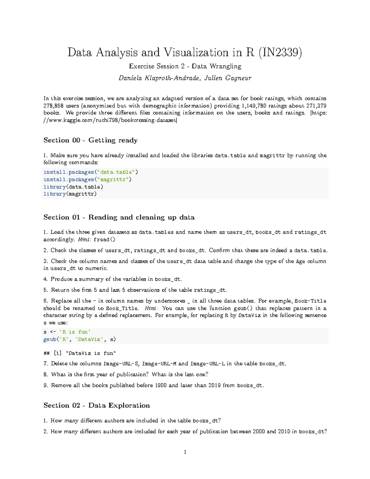Exercise 02 - Data Analysis and Visualization in R (IN2339) Exercise Session 2 - Data Wrangling ...