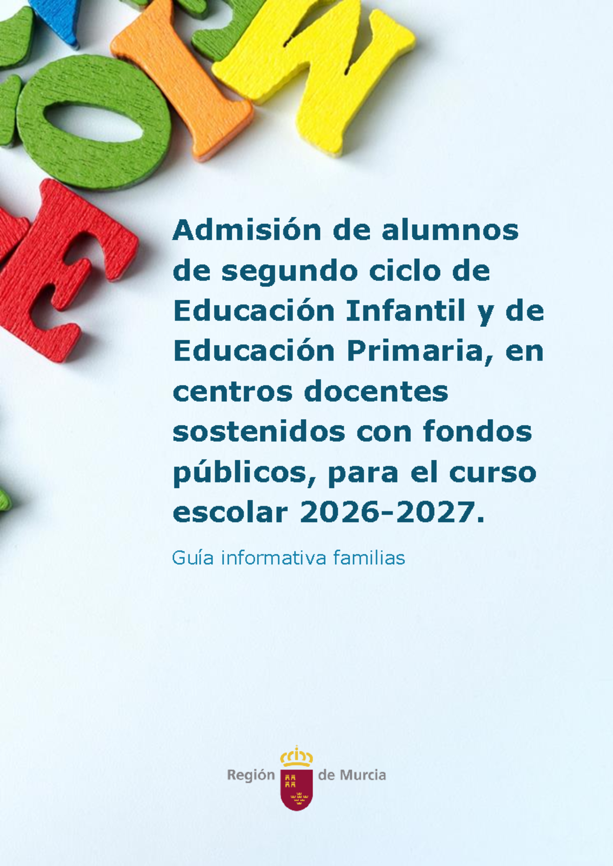 Guía Informativa para la Admisión en Educación Infantil y Primaria 2026 ...