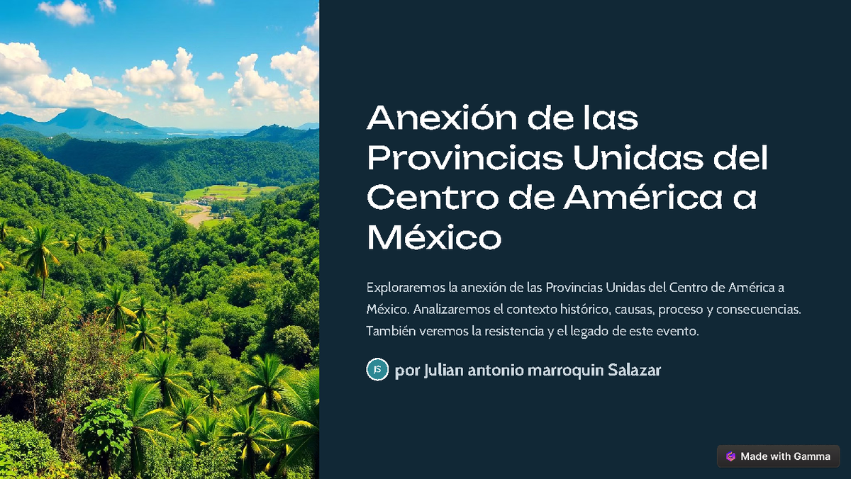 Anexion de las Provincias Unidas del Centro de America a Mexico ...