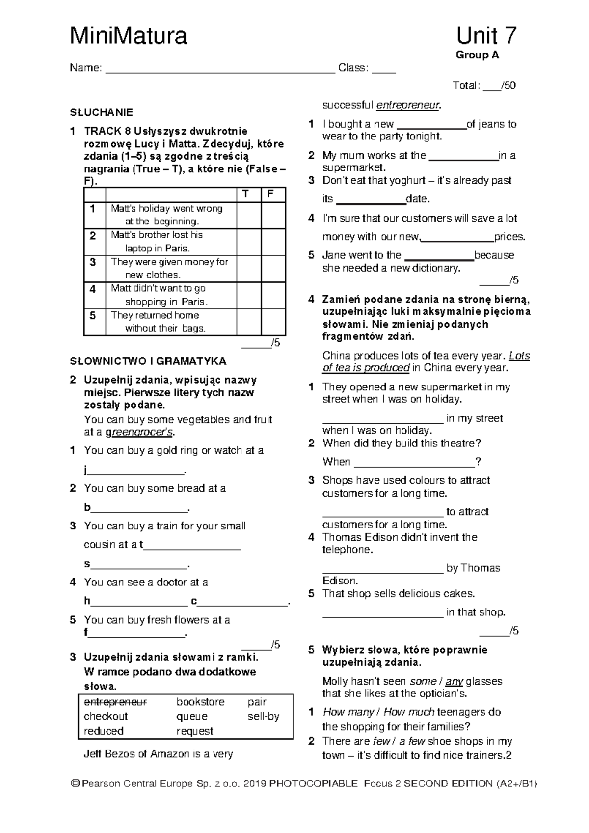 Focus 2 Mini Matura Unit 7 Group A Listening & Grammar Exercises - Studocu