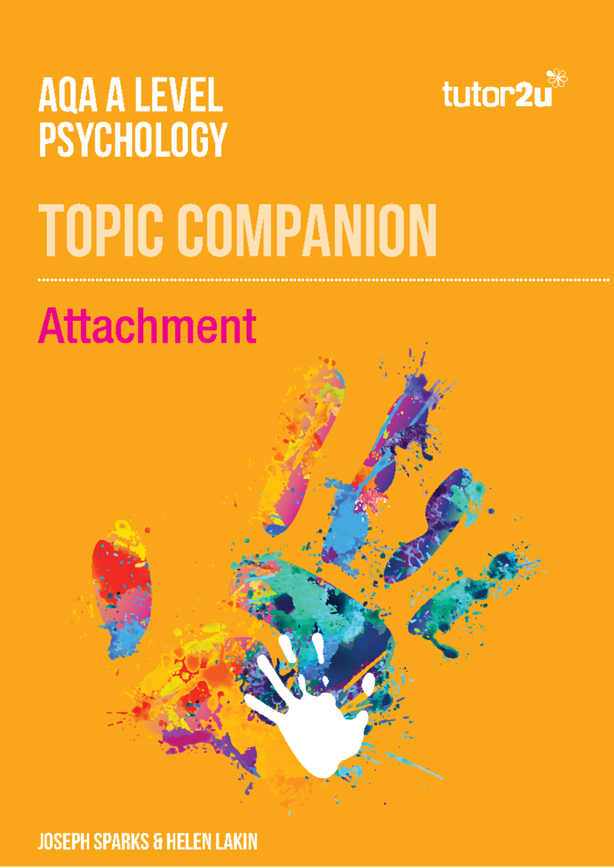 AQA A Level Psychology: Comprehensive Revision Guide on Attachment ...