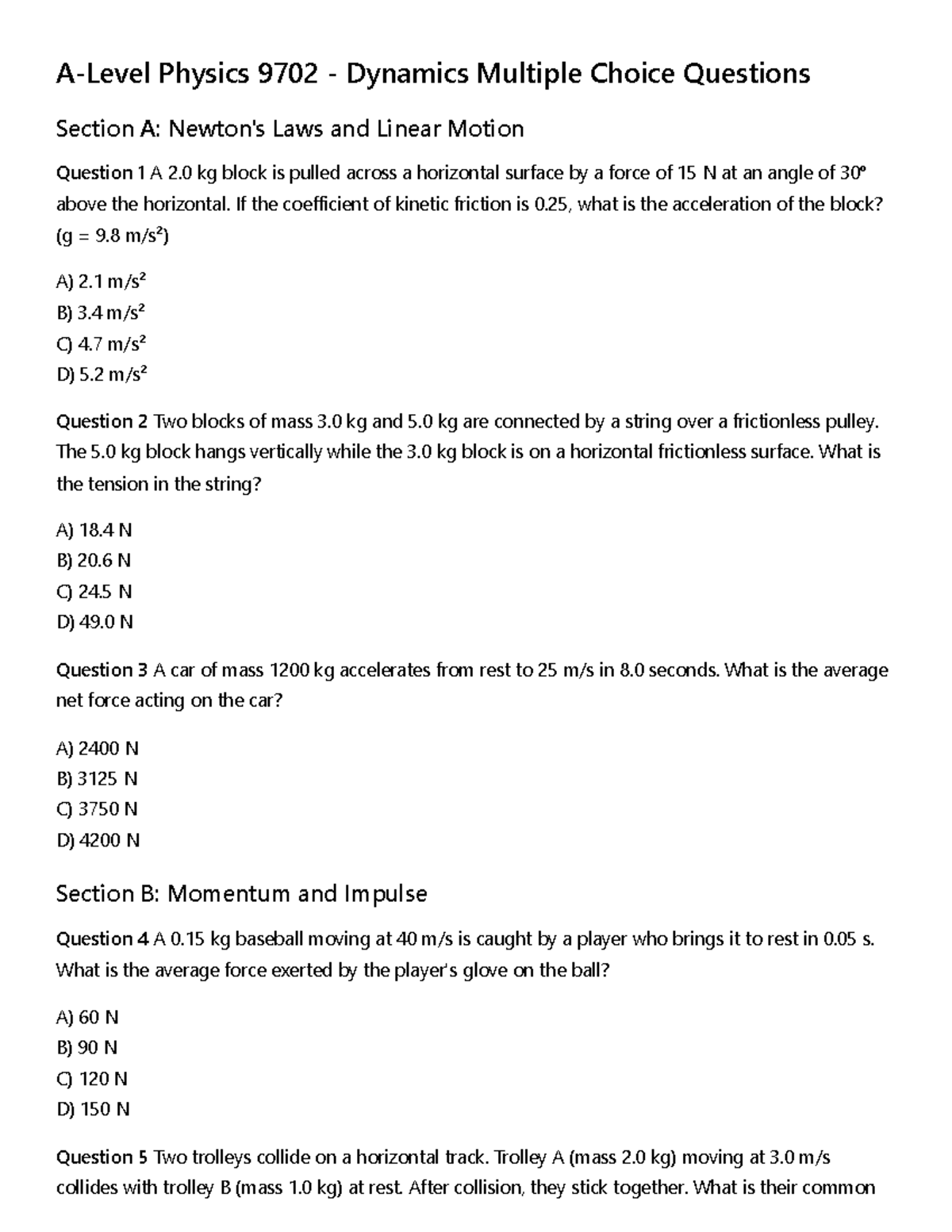 A-Level Physics 9702 - Dynamics MCQ: Laws & Linear Motion - Studocu