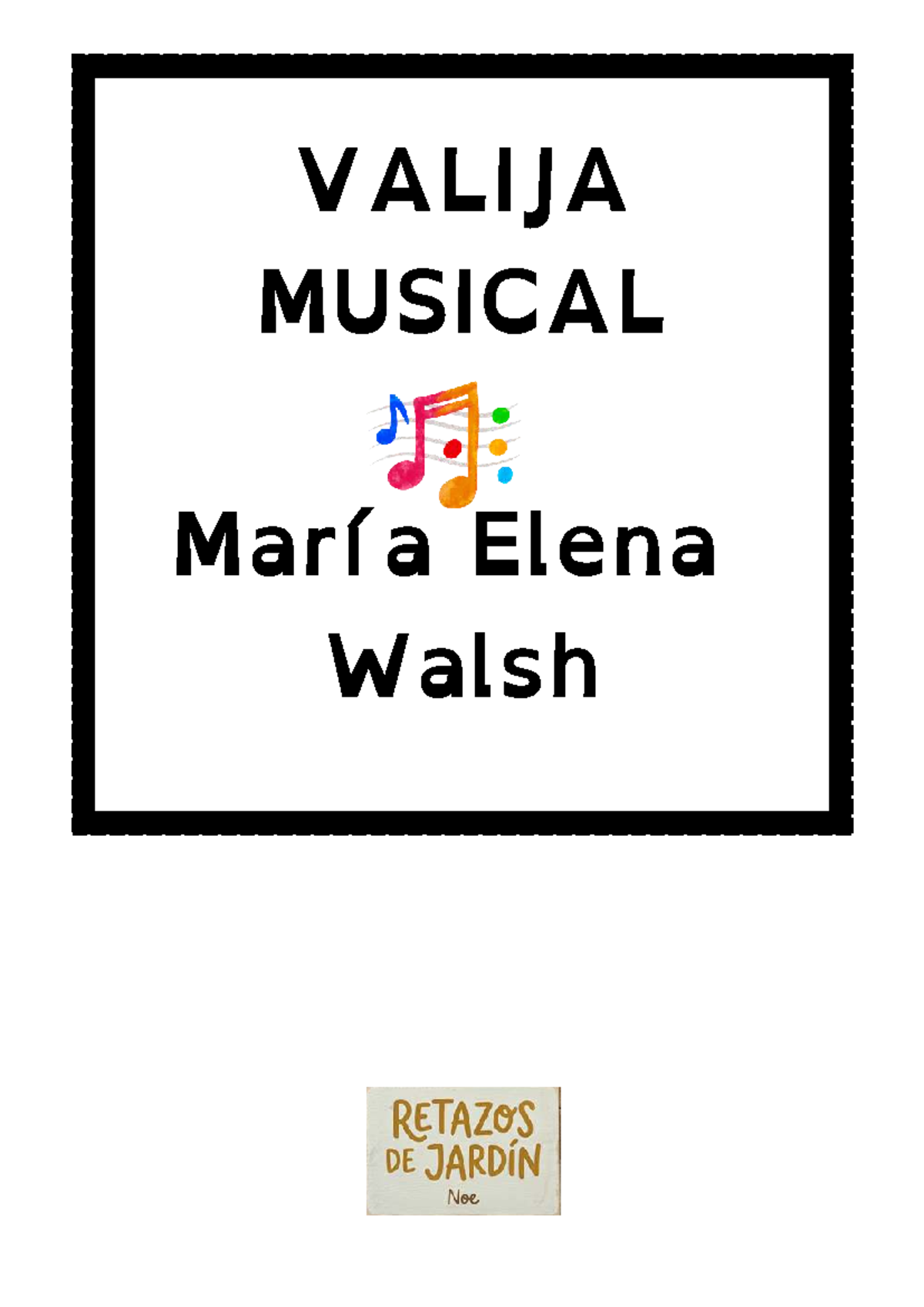 Valija Musical de María Elena Walsh: Un Viaje de Canciones y Juegos ...