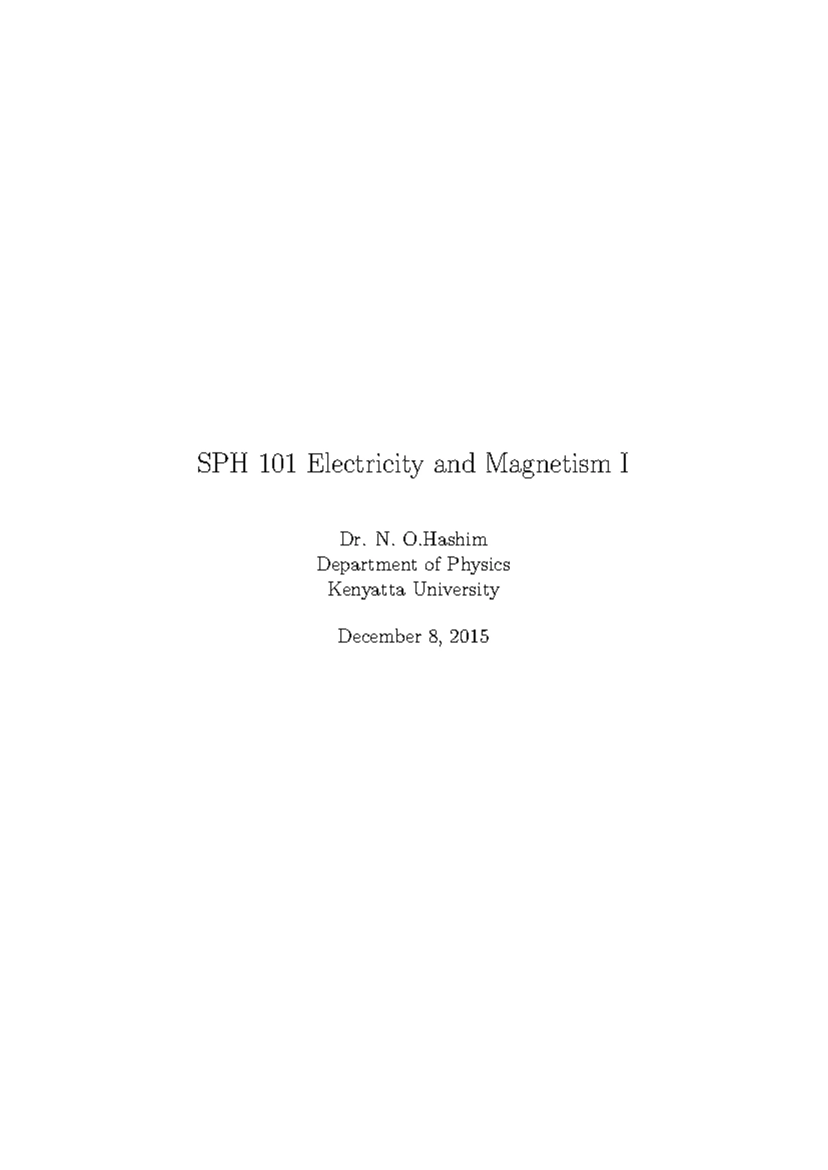 KU SPH 101 Electricity and Magnetism 1 Notes - SPH 101 Electricity and ...