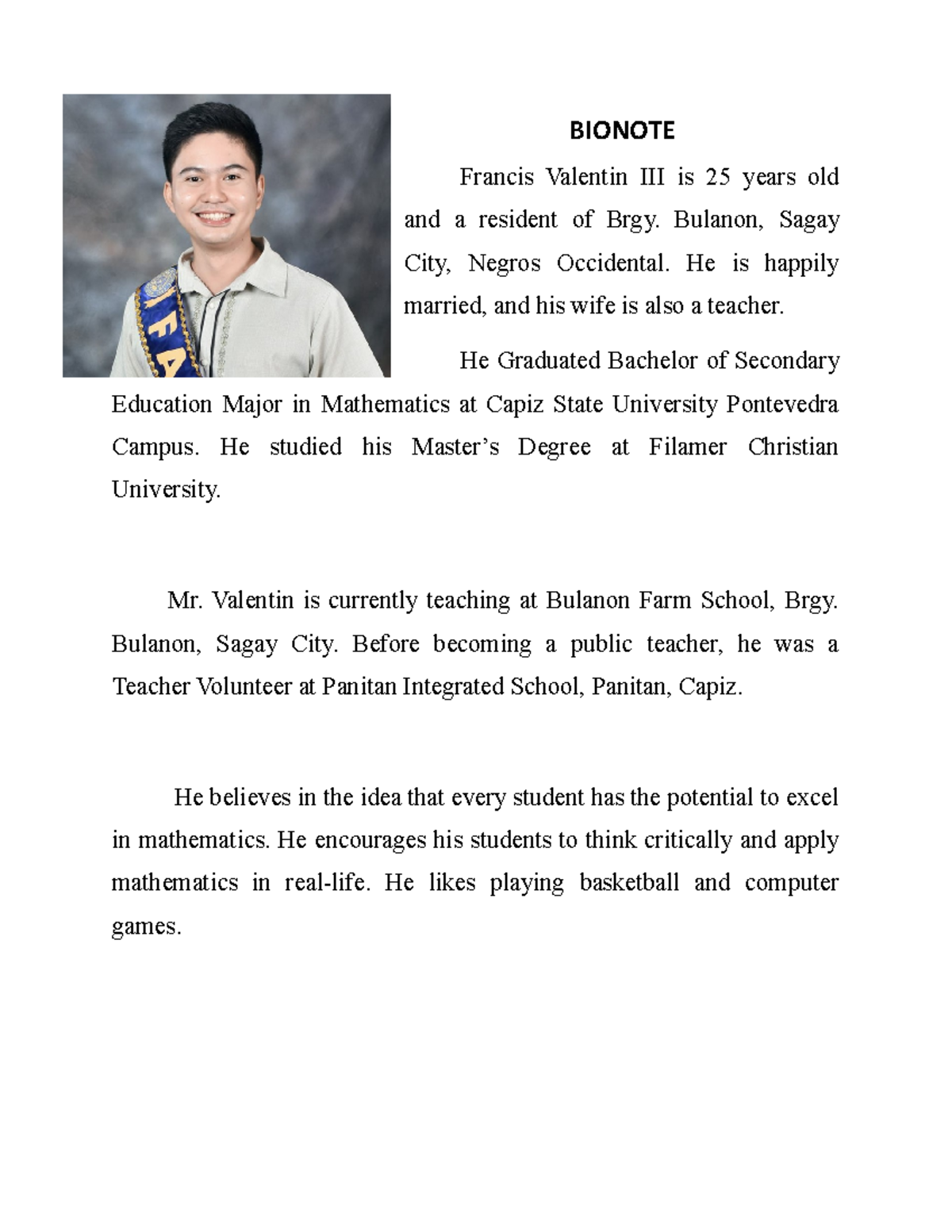 Bionote - ssdewweweww - BIONOTE Francis Valentin III is 25 years old ...
