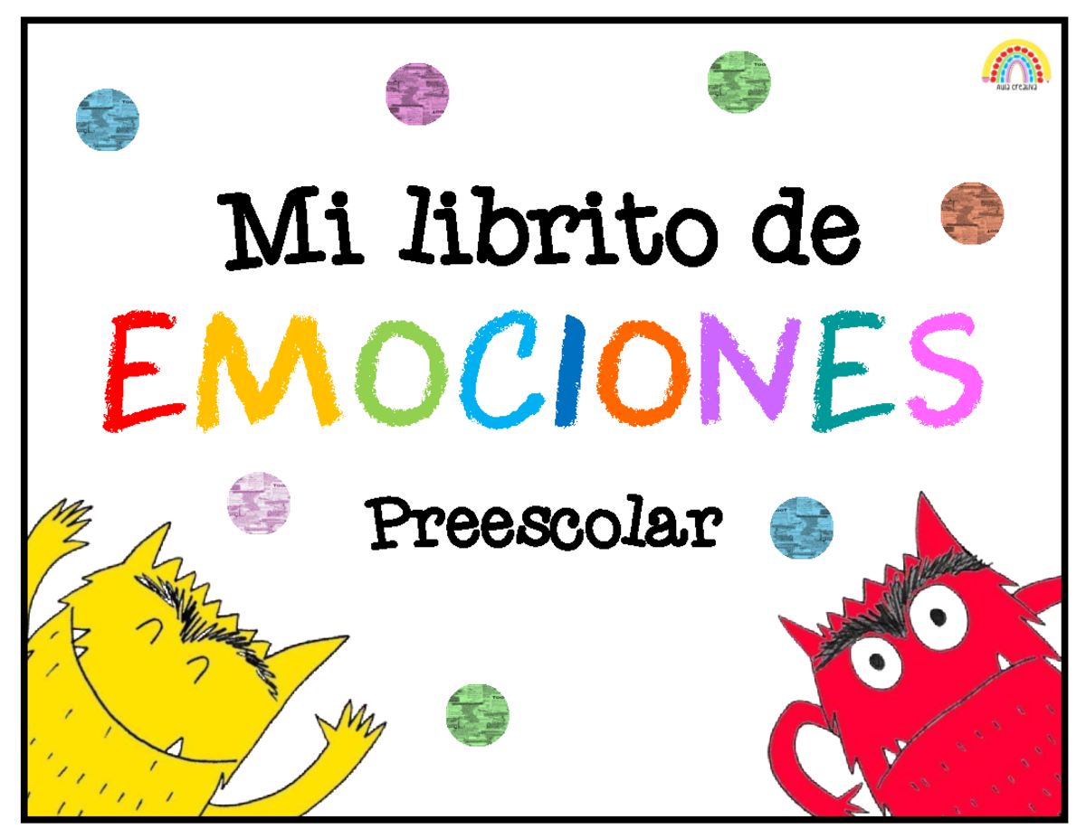 Mi Librito de Emociones: Reconocimiento y Expresión Emocional - Studocu