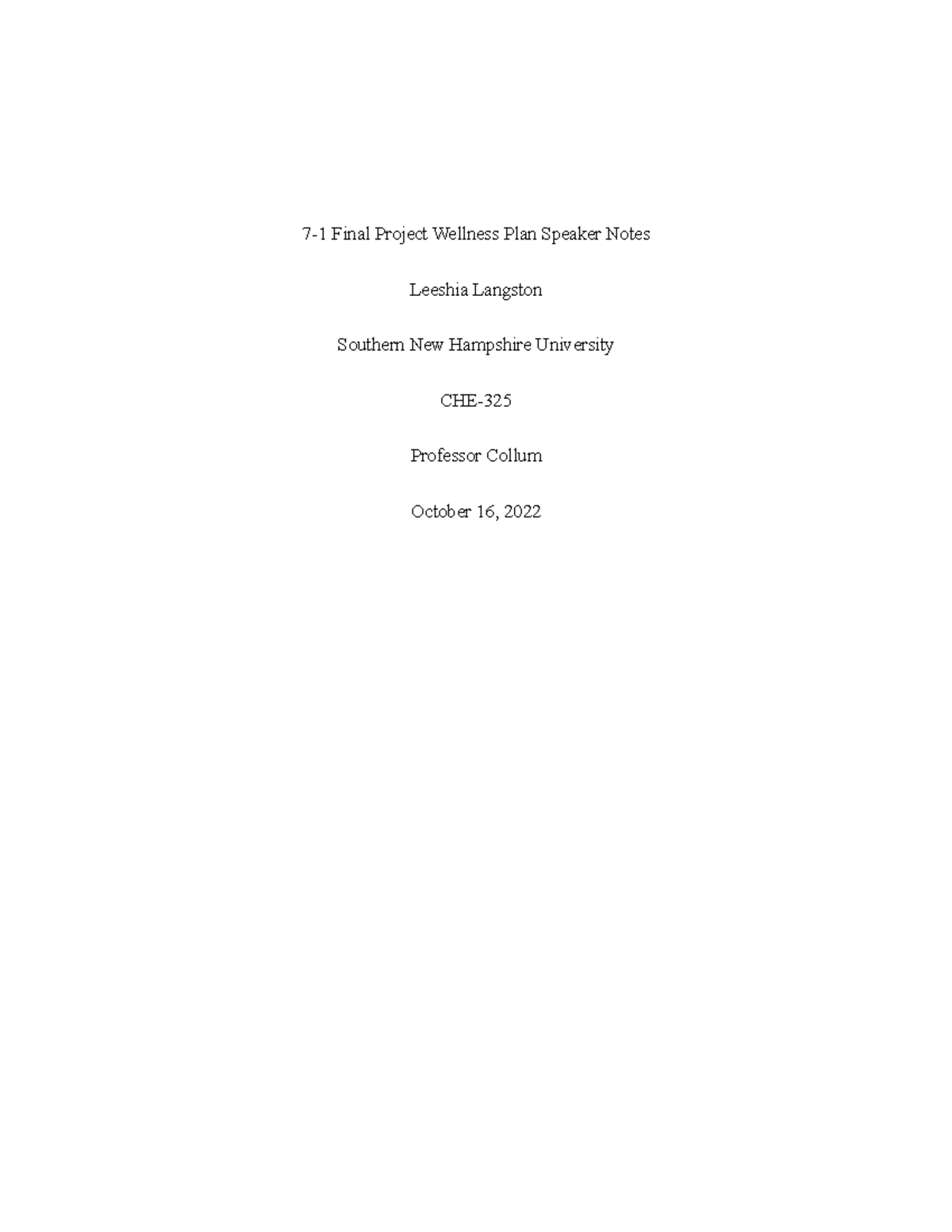 CHE 325 Final Project Wellness Plan Speaker Notes by Leeshia Langston ...