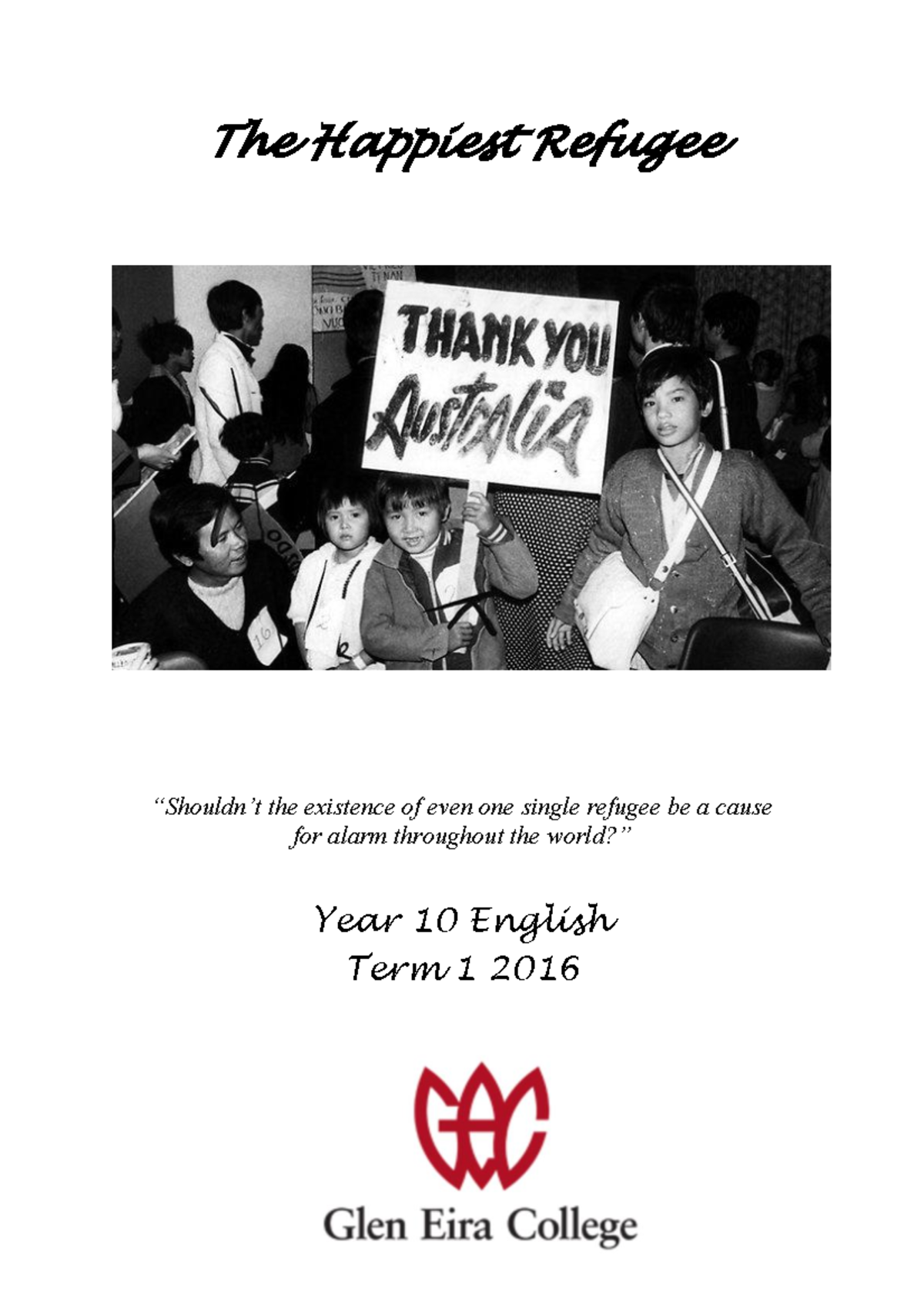 Year 10 English: The Happiest Refugee Analysis & Study Guide - Studocu