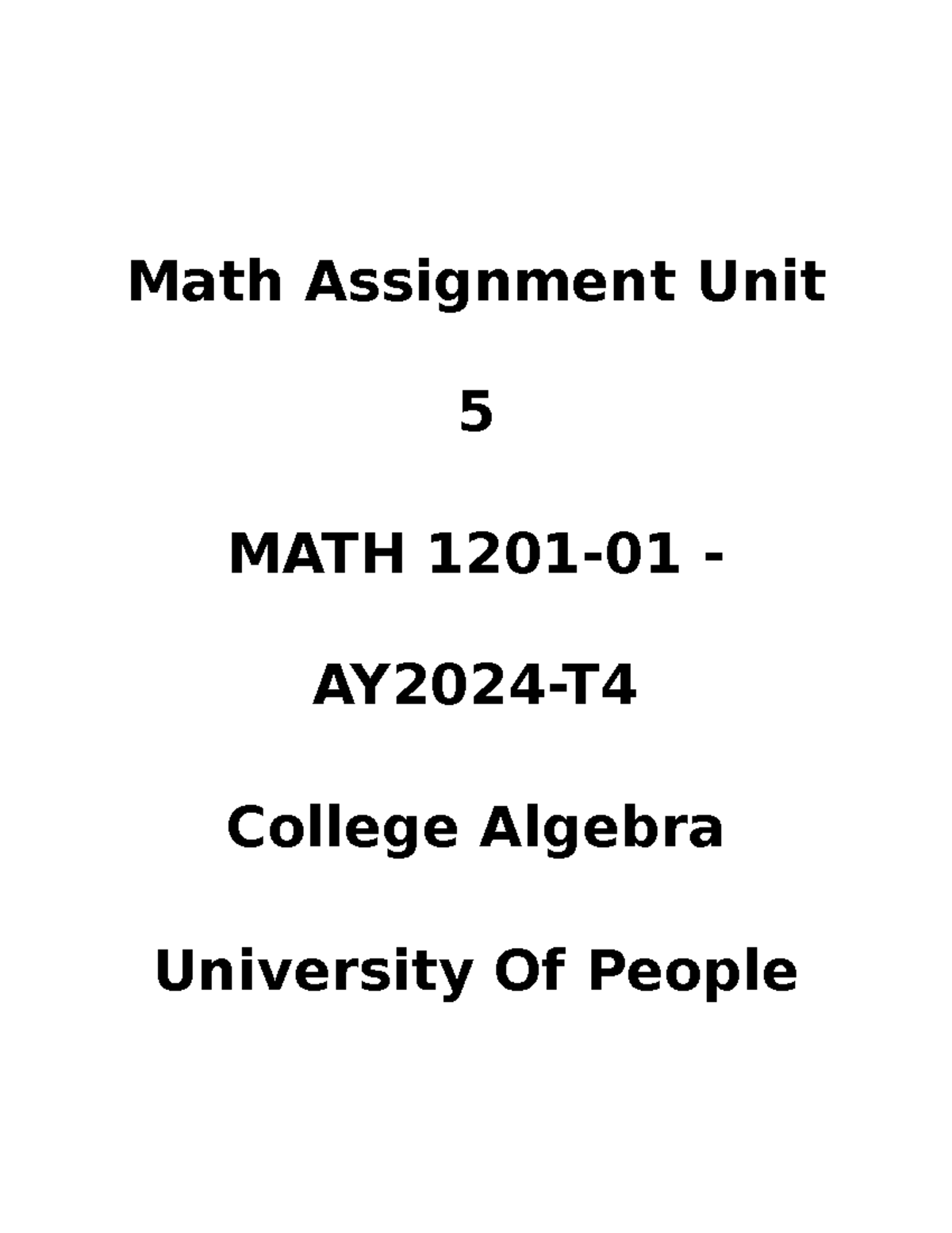 Math Assignment Unit 5 - MATH 1201-01: Exponential & Logarithmic ...