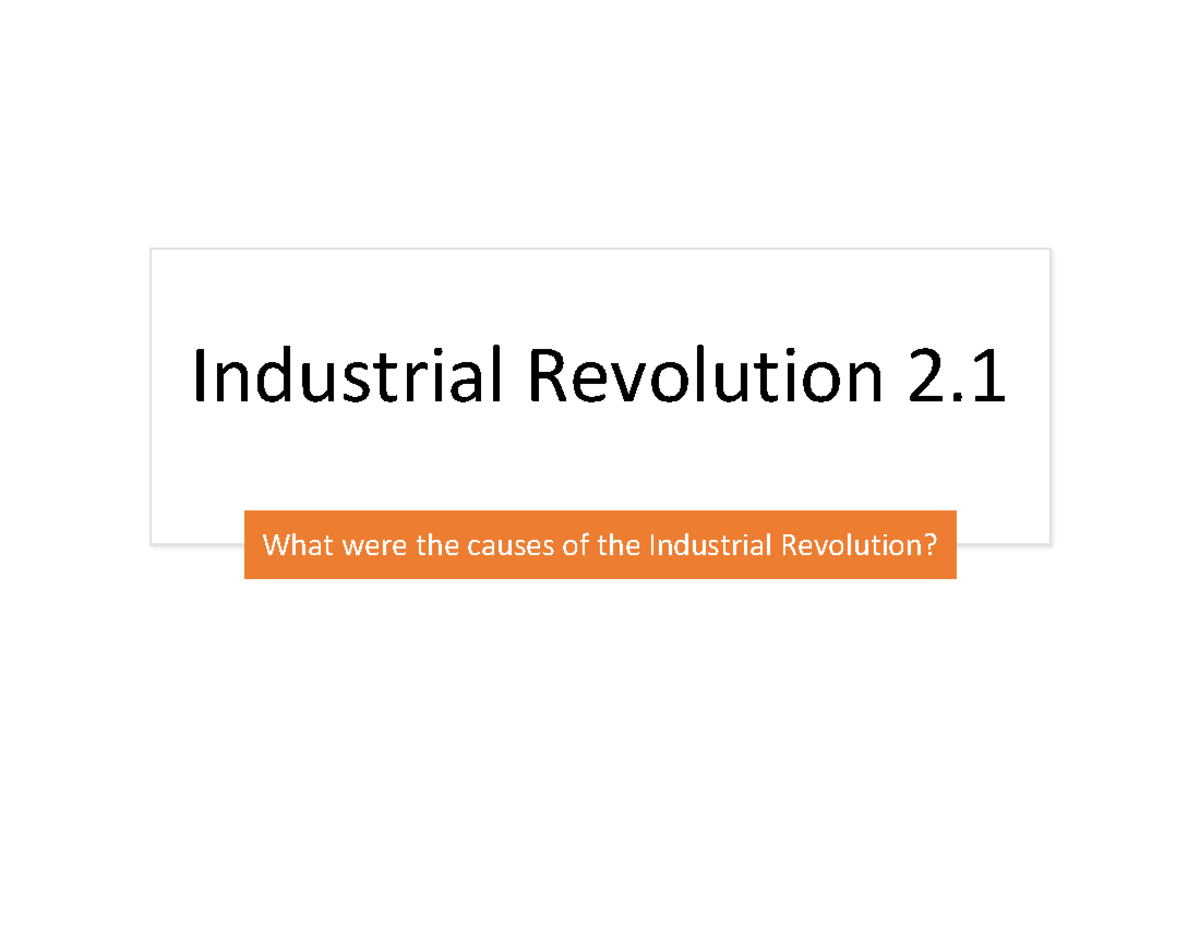 Industrial Revolution 2.1: Causes and Key Developments in Britain ...