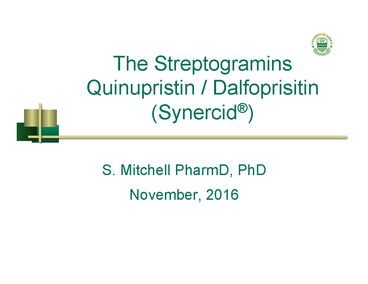 Pharm 407 - 45 Streptogramins: Quinupristin-Dalfopristin Overview - Studocu