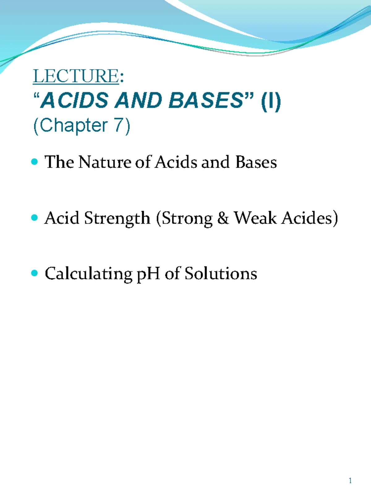 Chem 122 (HY) Lecture 12 Notes: Acids, Bases & Properties - Studocu
