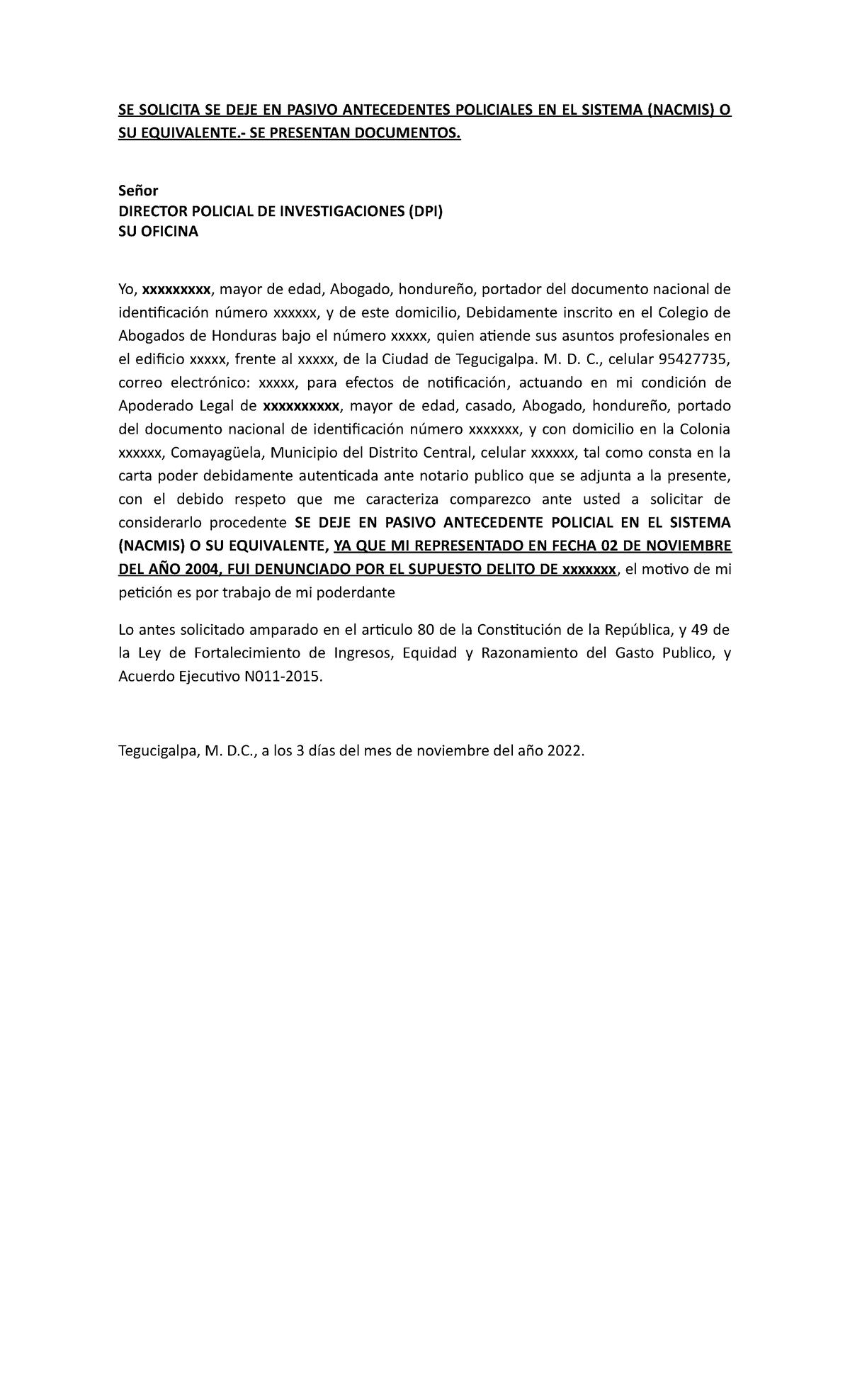 Solicitud de Dejar en Pasivo Antecedentes Policiales - NACMIS - Studocu