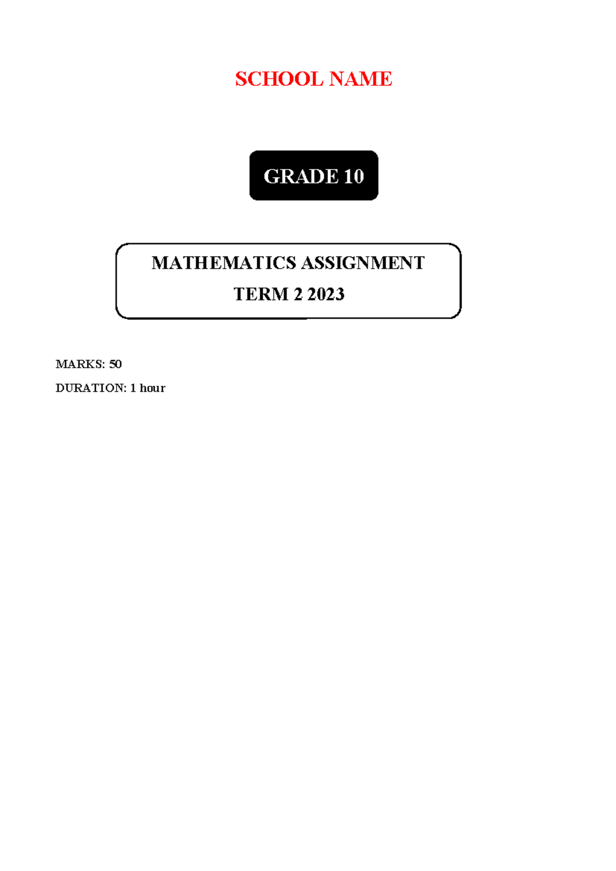 Grade 10 Mathematics Assignment - Term 2 - 2023 (Marks: 50) - Studocu