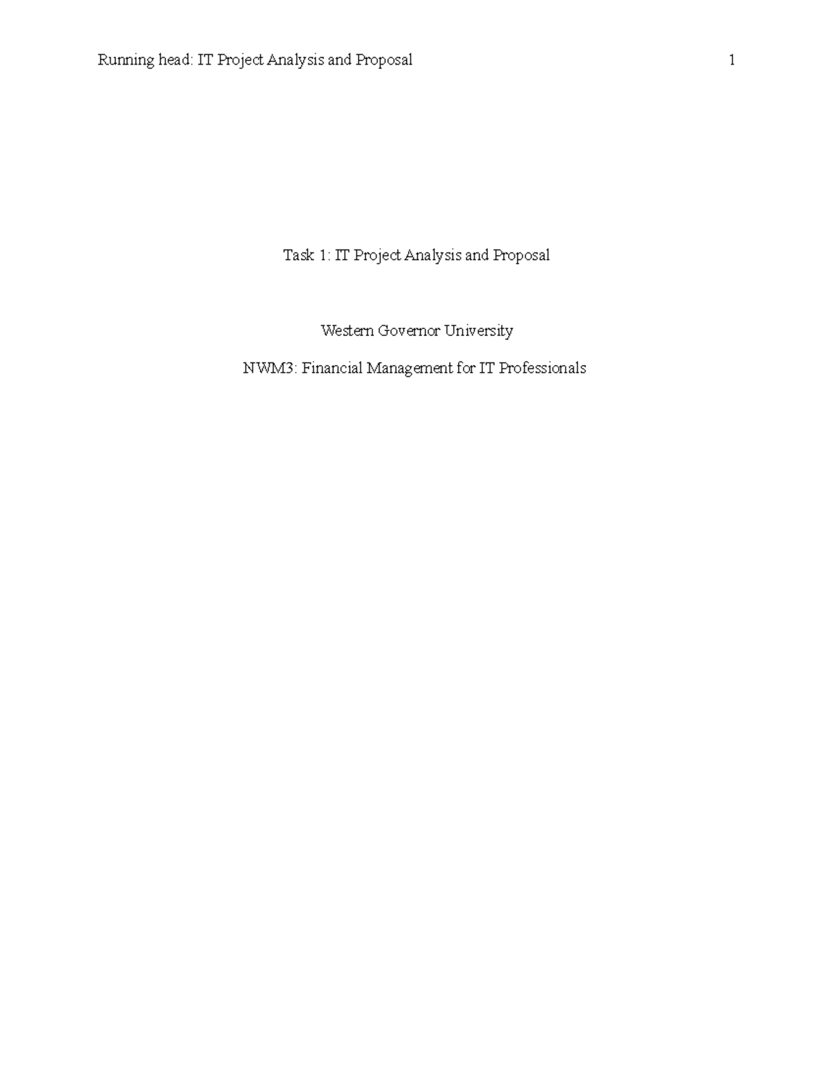 NWM3 Task 1 Assignment - Task 1 Assigment - Running head: IT Project ...