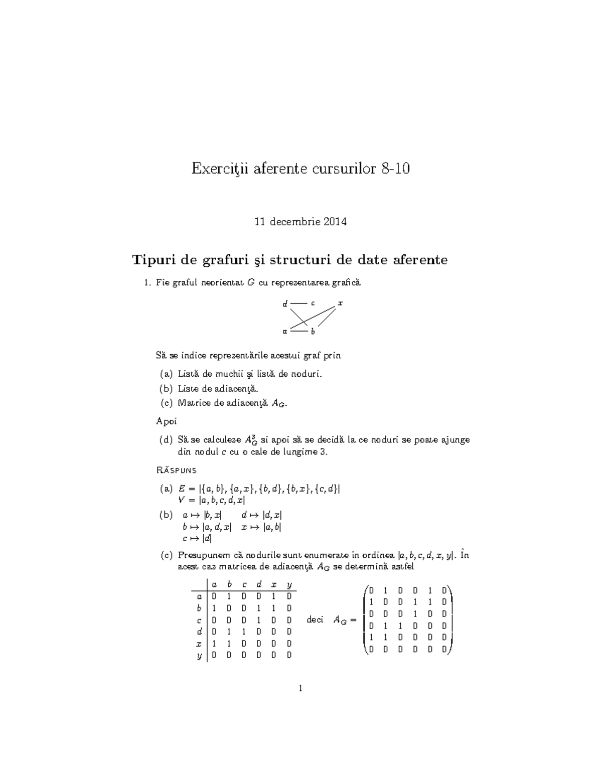 Teoria Grafurilor si Combinatorica - Exercises of "Tipuri de grafuri si ...