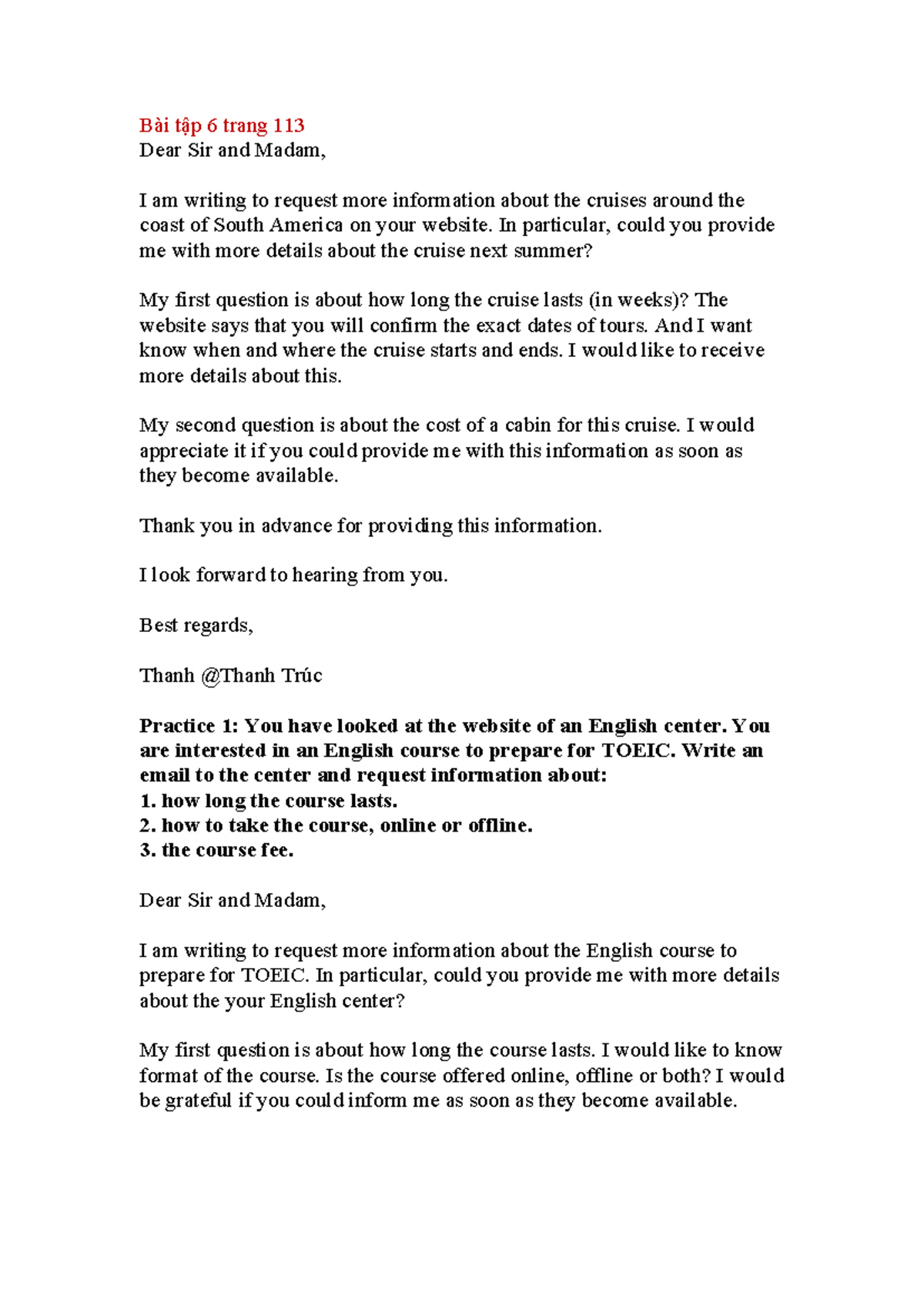 Write emails practice - anh văn 2 - Bài tập 6 trang 113 Dear Sir and ...