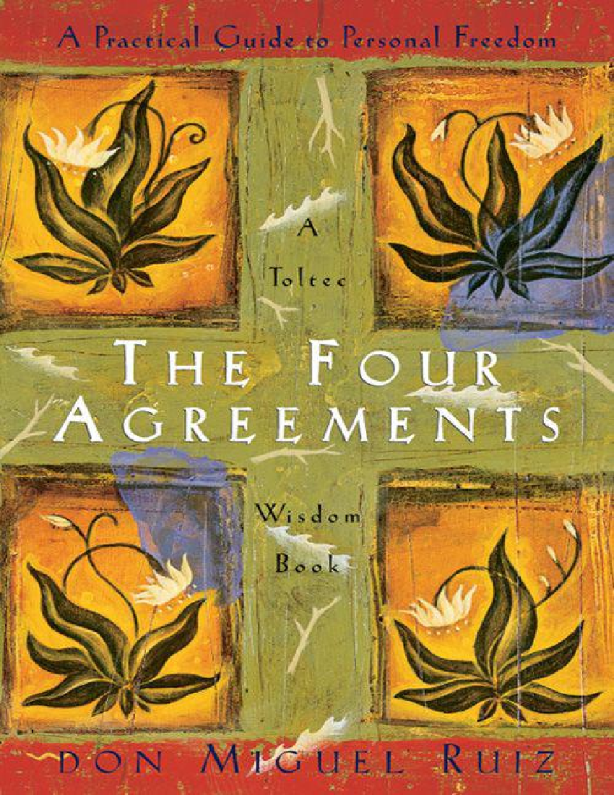 The Four Agreements by Don Miguel Ruiz (z-lib - Also by don Miguel Ruiz ...
