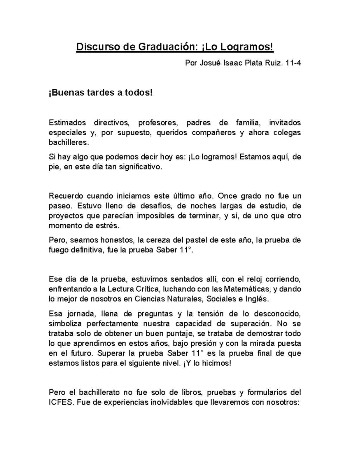 Discurso de Graduación 11-4: ¡Logramos! Por Josué Isaac Plata Ruiz ...