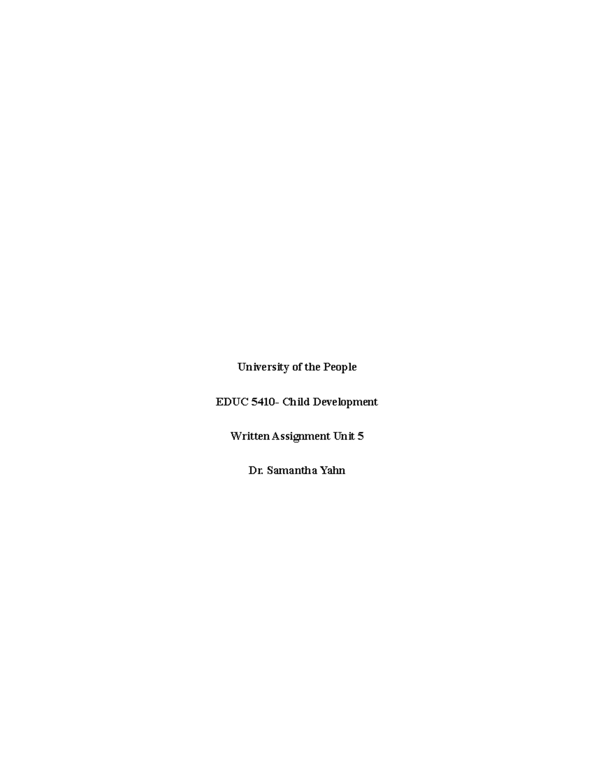 EDUC Child Development Written Assignment: Stages of Growth and ...
