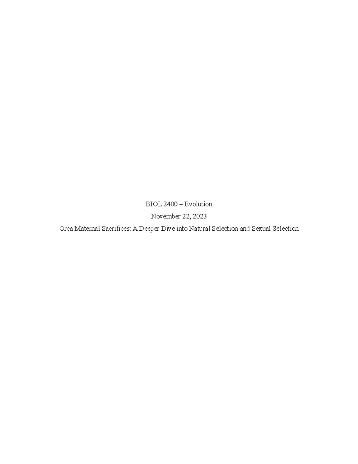 BIOL 2400 Individual Assignment: Orca Maternal Sacrifices in Evolution ...